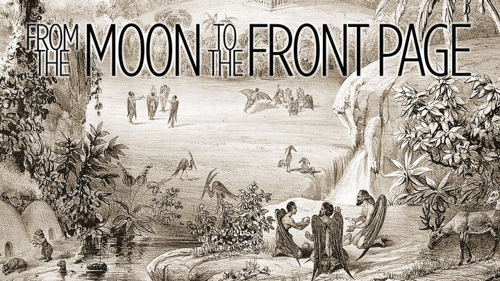 From The Moon To The Front Page: The 19th Century Moon Hoax! | The ...