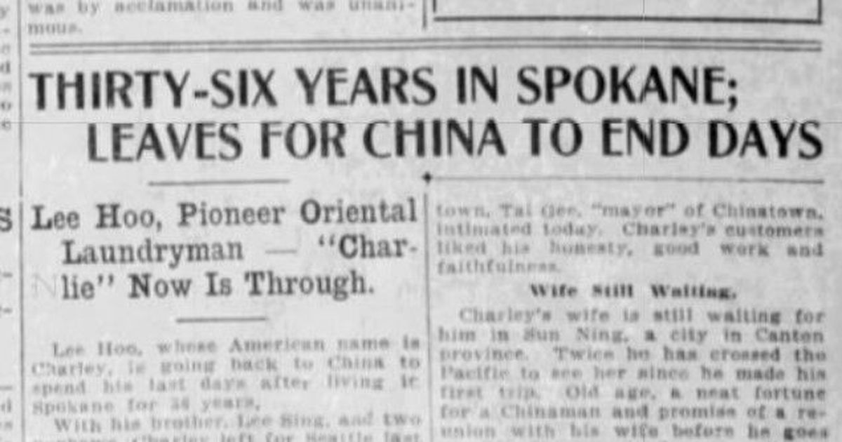 100 years ago in Spokane: A longtime laundryman was going back to China ...