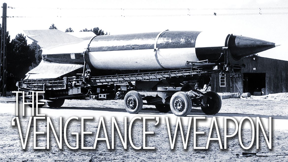 The 'Vengeance' Weapon: The V2 rocket's development and fatalities ...